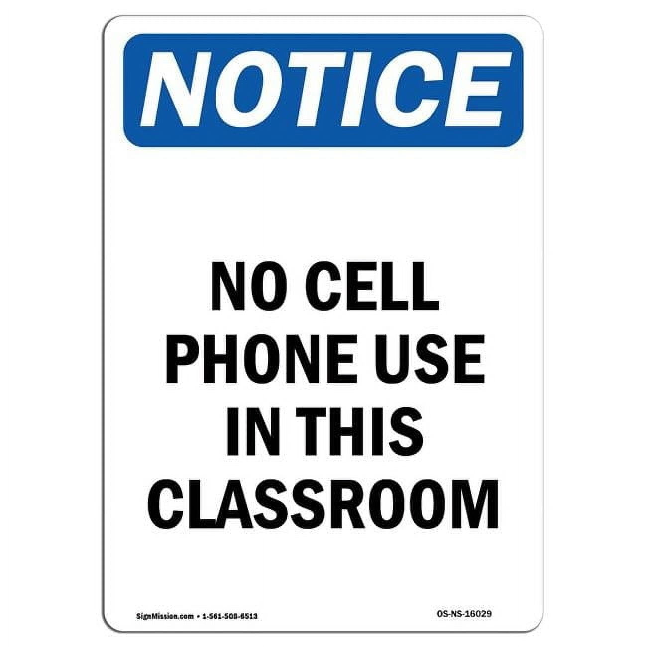 10 x 14 in. OSHA Notice Sign - Notice No Cell Phone Use in This ...