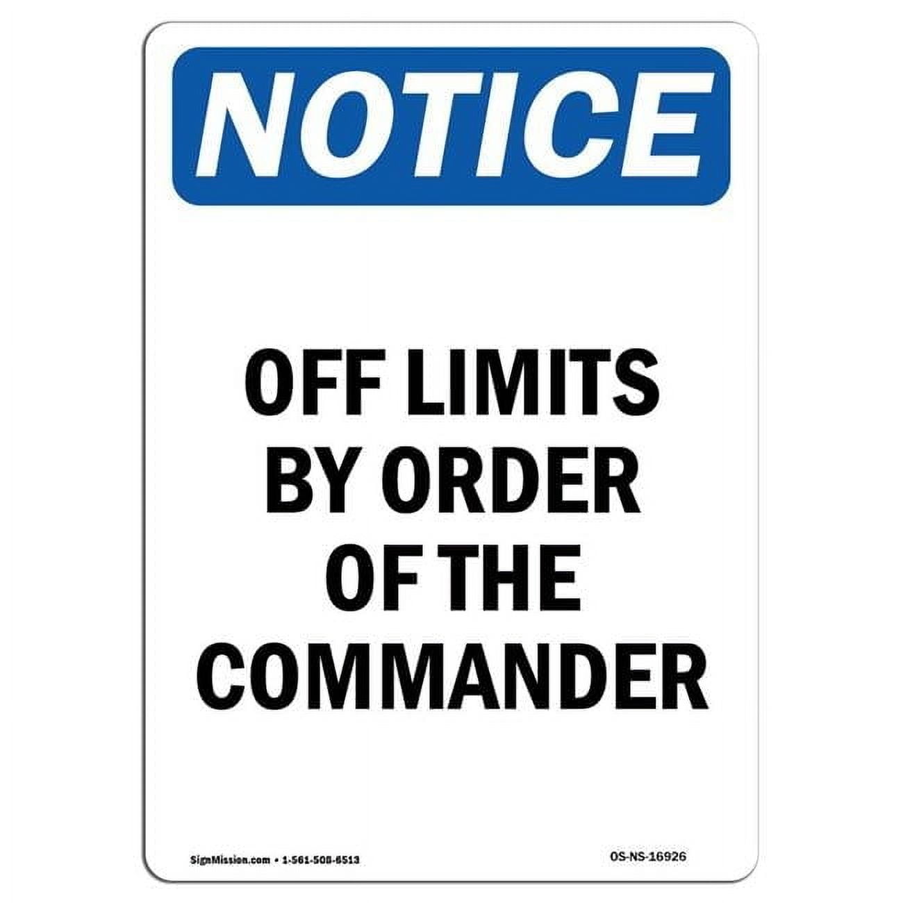 10 x 14 in. OSHA Notice Sign - Off Limits by Order of the Commander ...