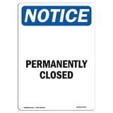 10 x 14 in. OSHA Notice Sign - Permanently Closed - Walmart.com