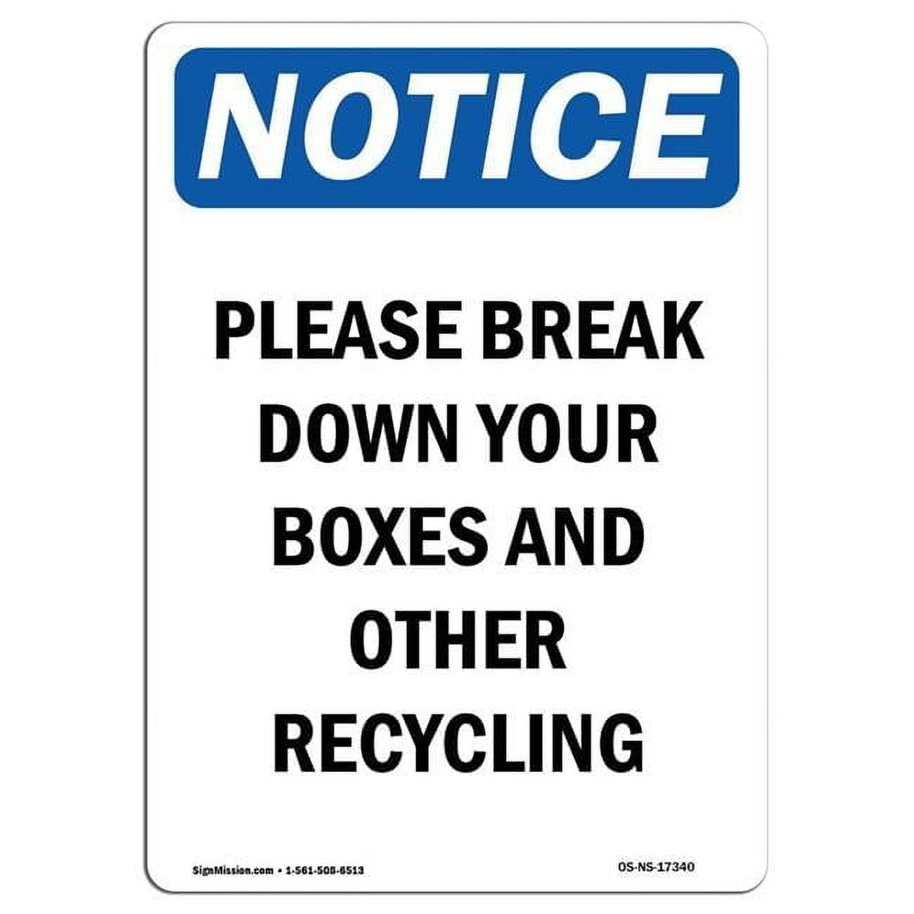 10 x 14 in. OSHA Notice Sign - Please Break Down Your Boxes & Other ...