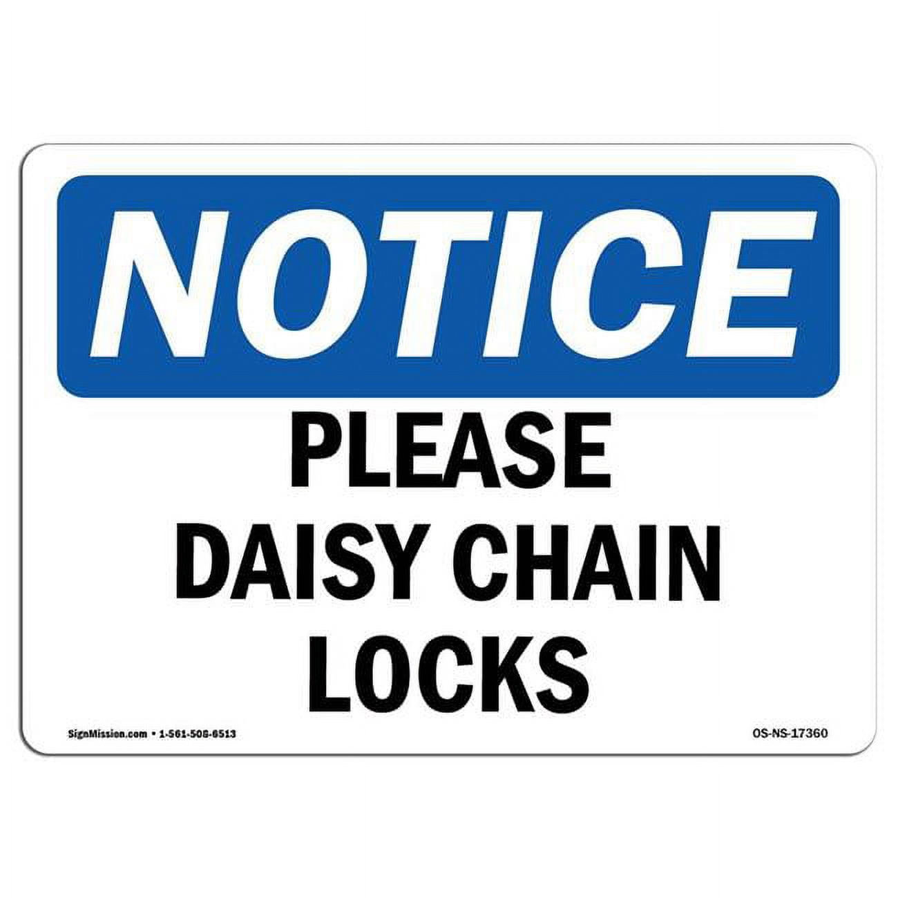 10 x 14 in. OSHA Notice Sign - Please Daisy Chain Locks - Walmart.com