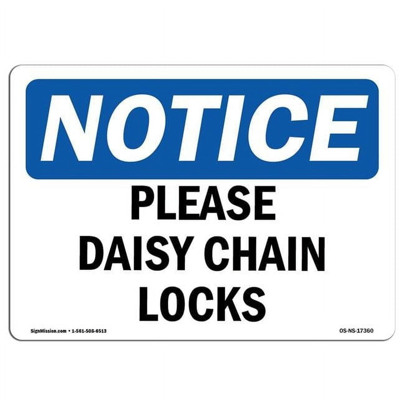 10 x 14 in. OSHA Notice Sign - Please Daisy Chain Locks - Walmart.com