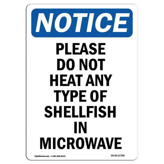 10 x 14 in. OSHA Notice Sign - Please Do Not Heat Any Type of Shellfish ...