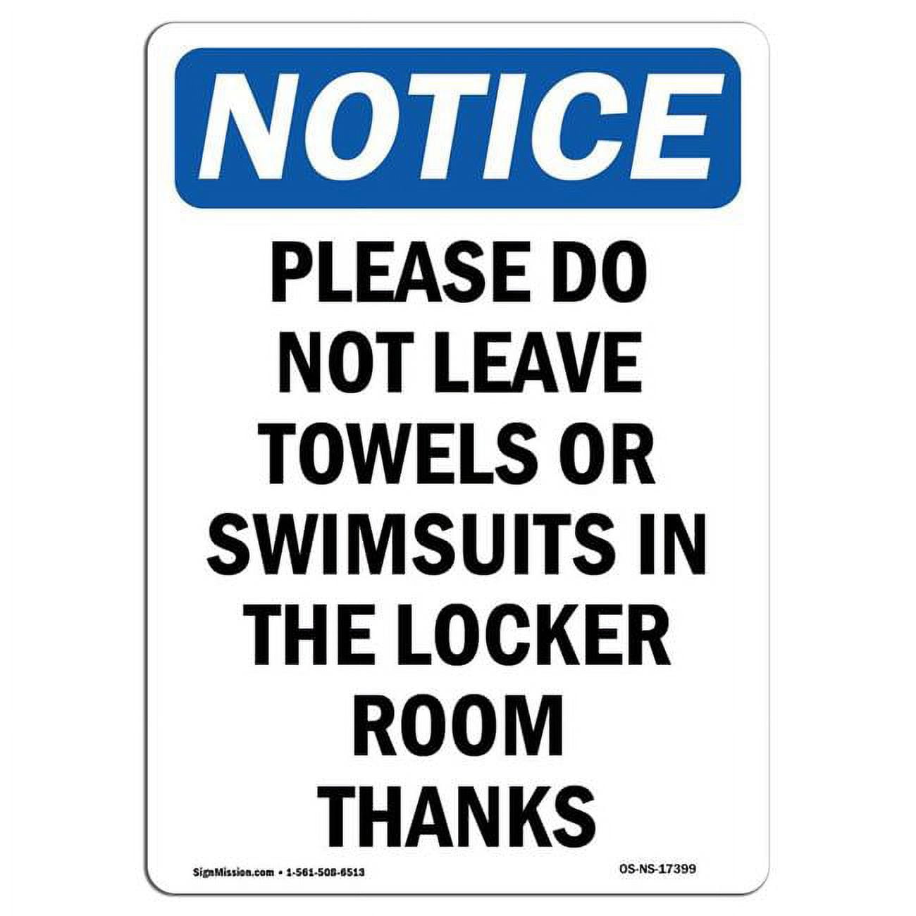 10 x 14 in. OSHA Notice Sign - Please Do Not Leave Towels or Swimsuits ...