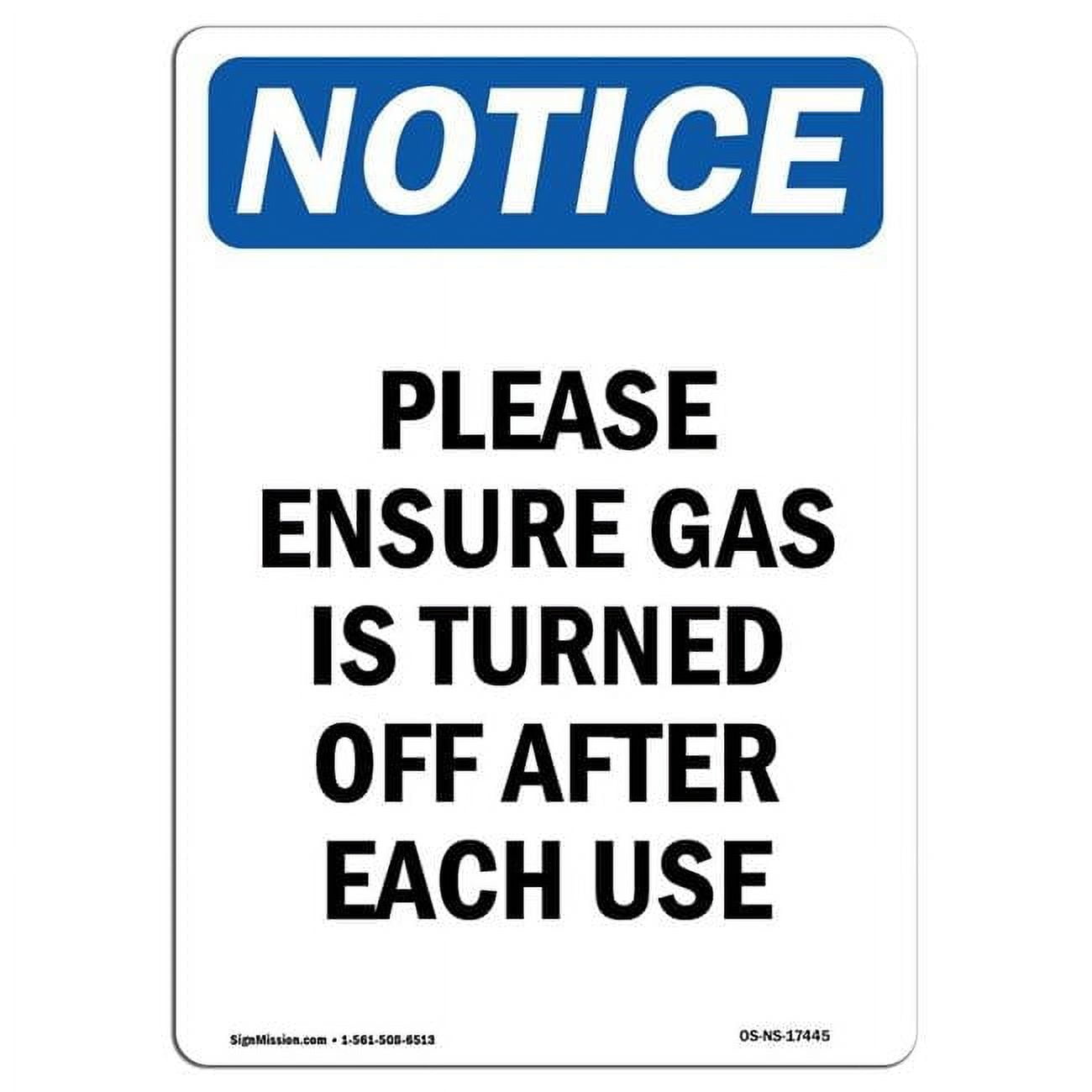 10 x 14 in. OSHA Notice Sign - Please Ensure Gas is Turned Off ...