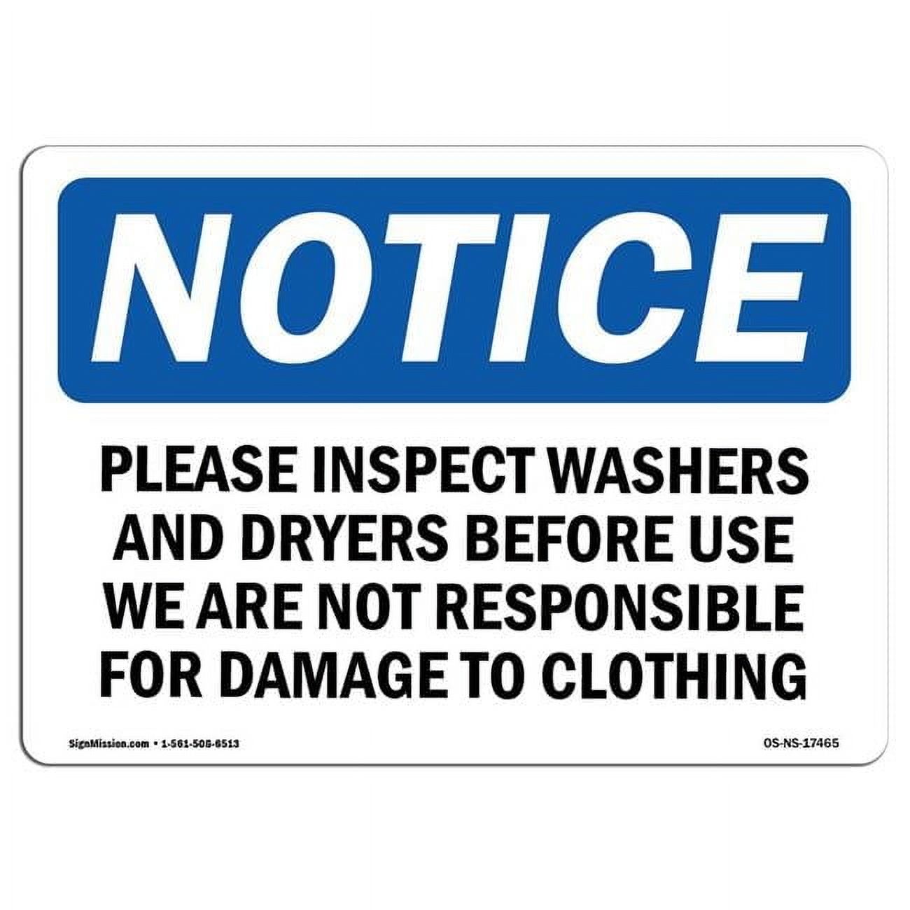 10 x 14 in. OSHA Notice Sign - Please Inspect Washers & Dryers Before ...
