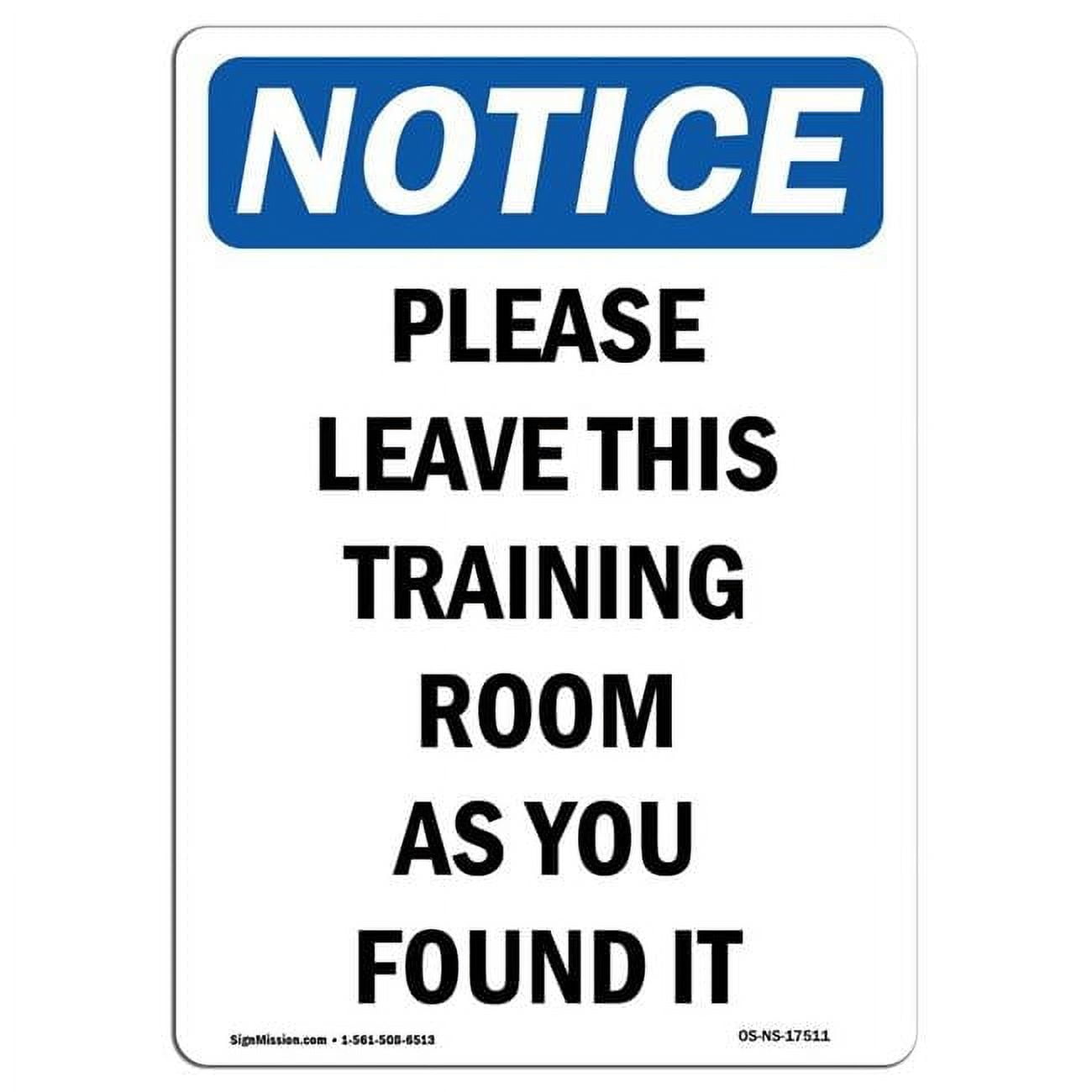 10 x 14 in. OSHA Notice Sign - Please Leave This Training Room ...