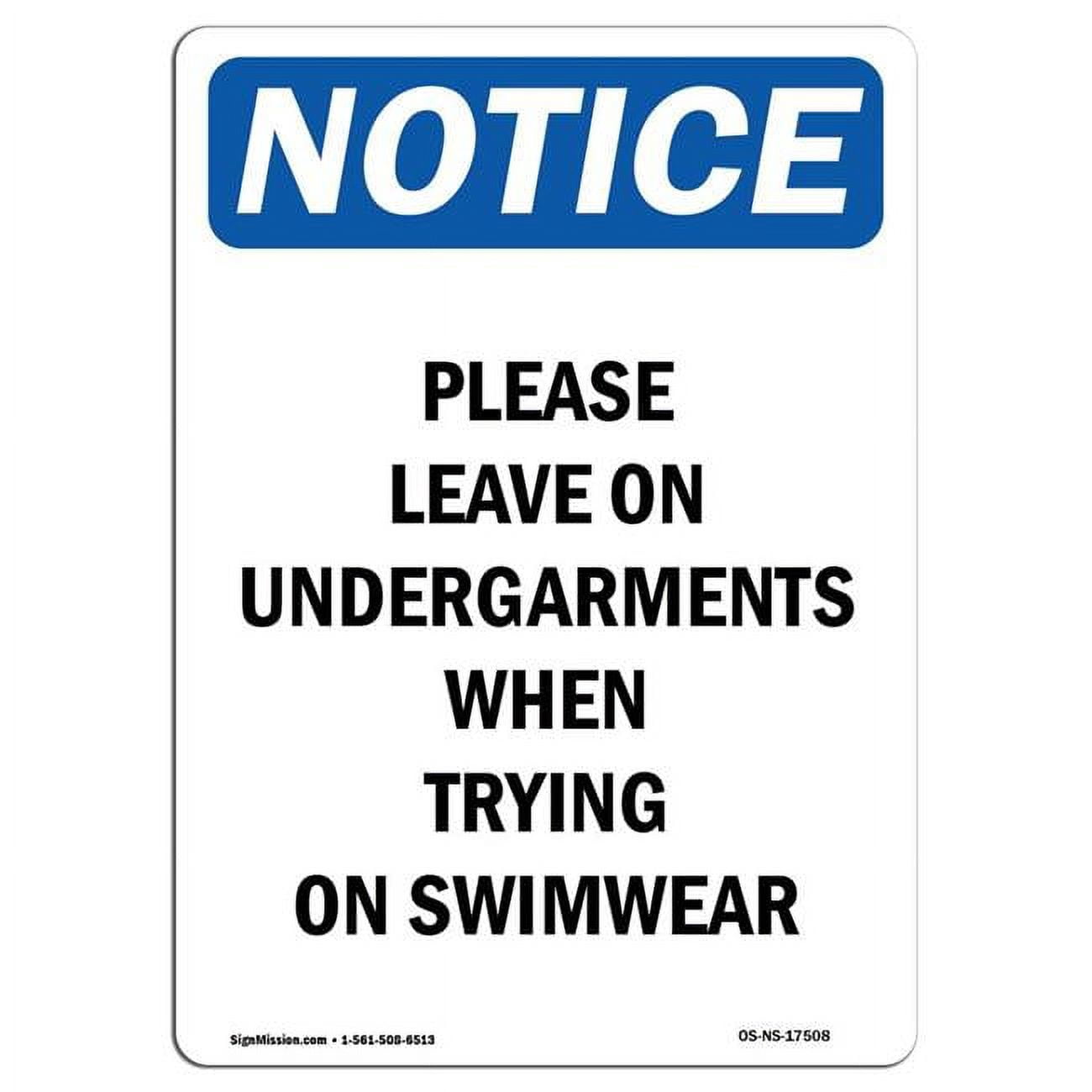 10 x 14 in. OSHA Notice Sign - Please Leave on Undergarments - Walmart.com