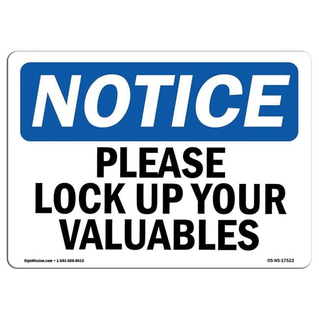 10 x 14 in. OSHA Notice Sign - Please Lock Up Your Valuables - Walmart.com