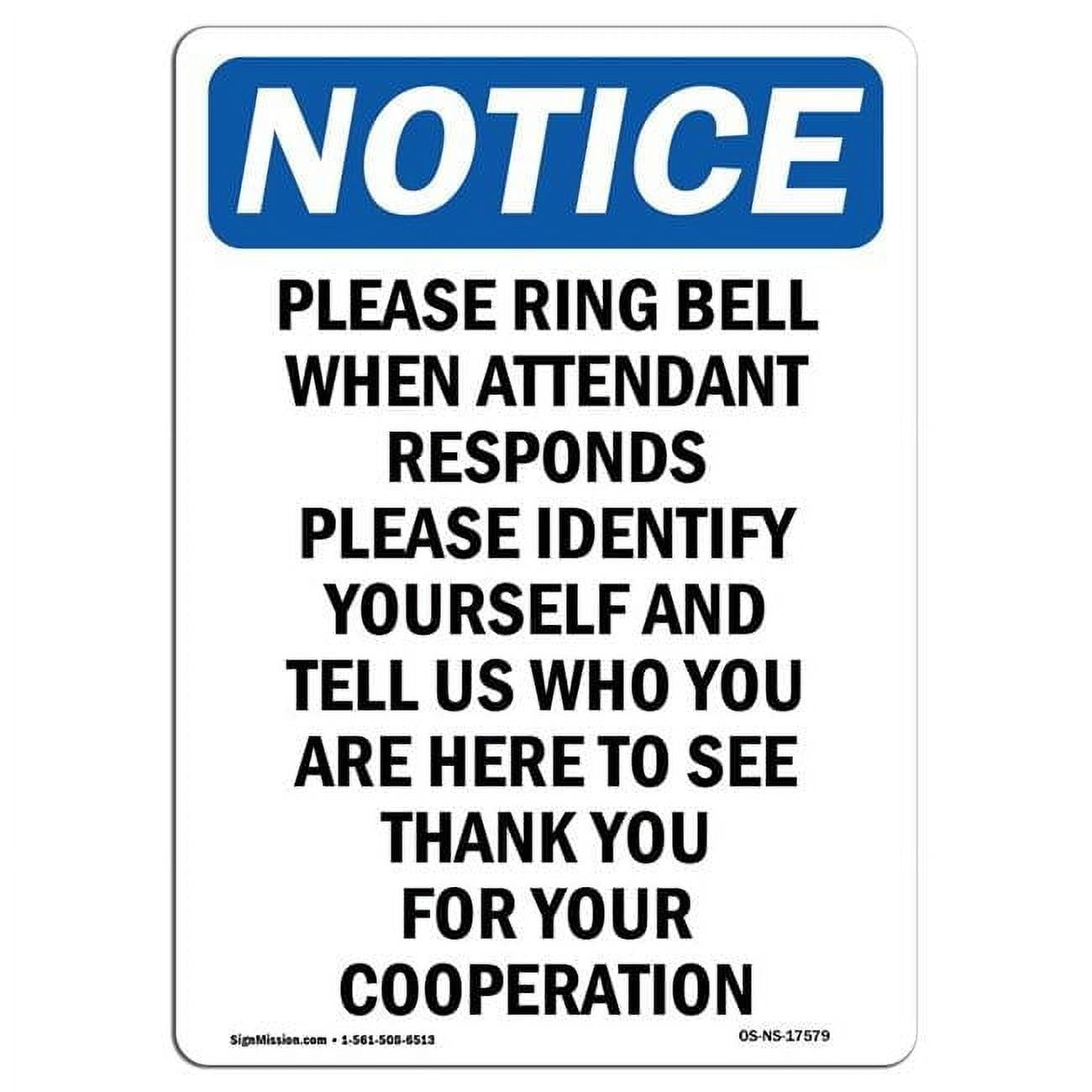 10 x 14 in. OSHA Notice Sign - Please Ring Bell When Attendant ...