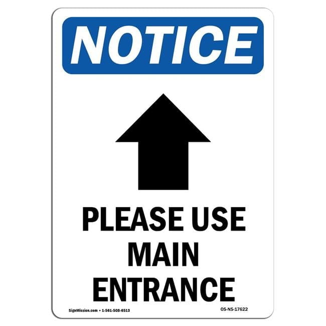 10 x 14 in. OSHA Notice Sign - Please Use Main Entrance - Walmart.com