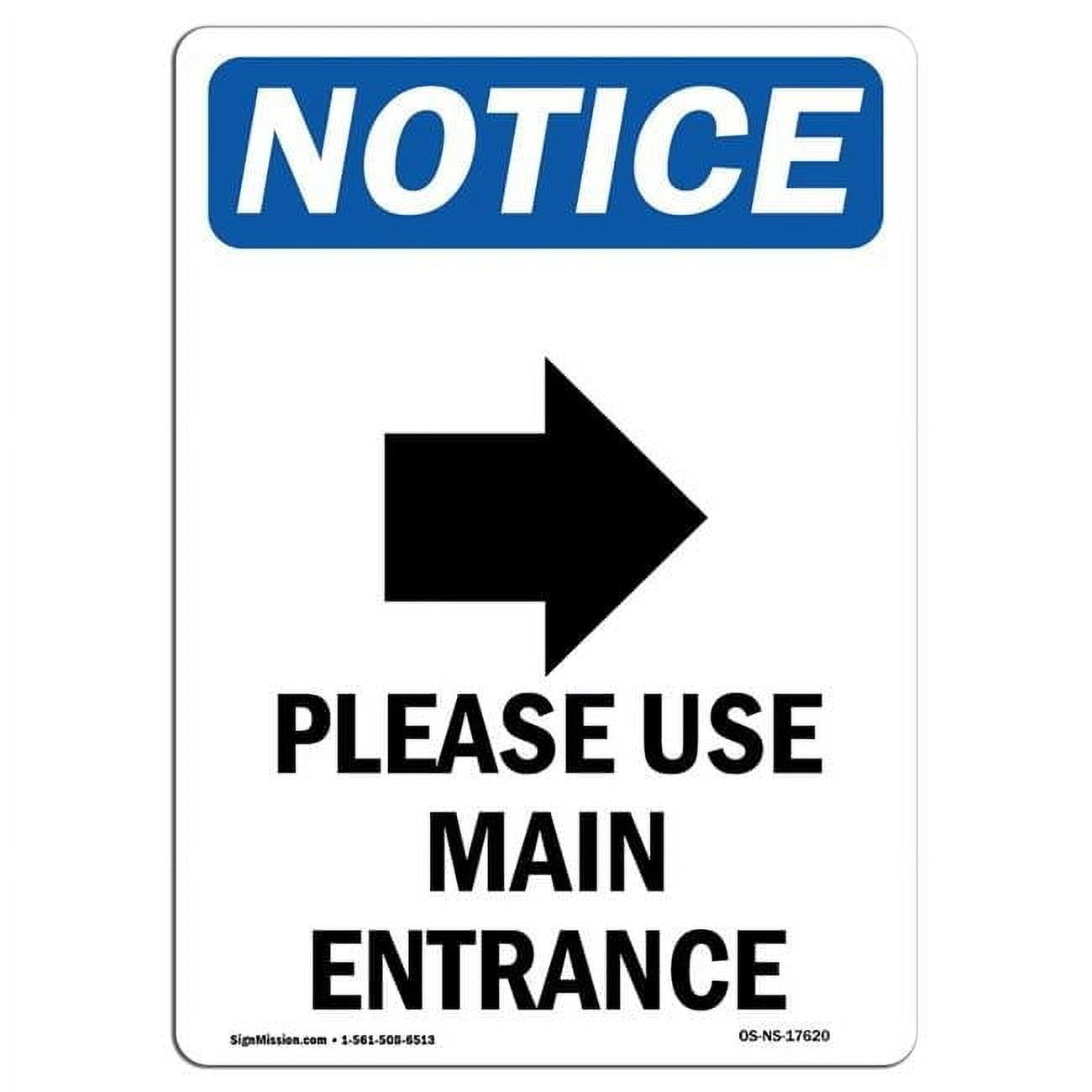 10 x 14 in. OSHA Notice Sign - Please Use Main Entrance - Walmart.com