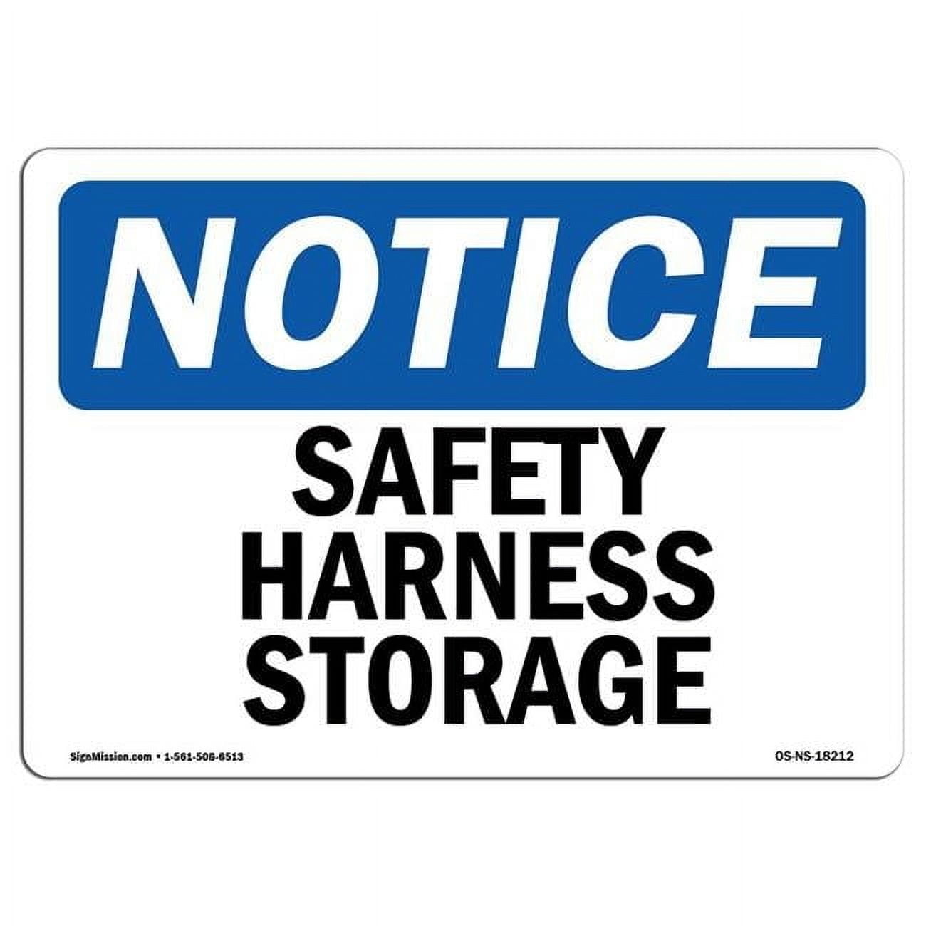 10 x 14 in. OSHA Notice Sign - Safety Harness Storage - Walmart.com