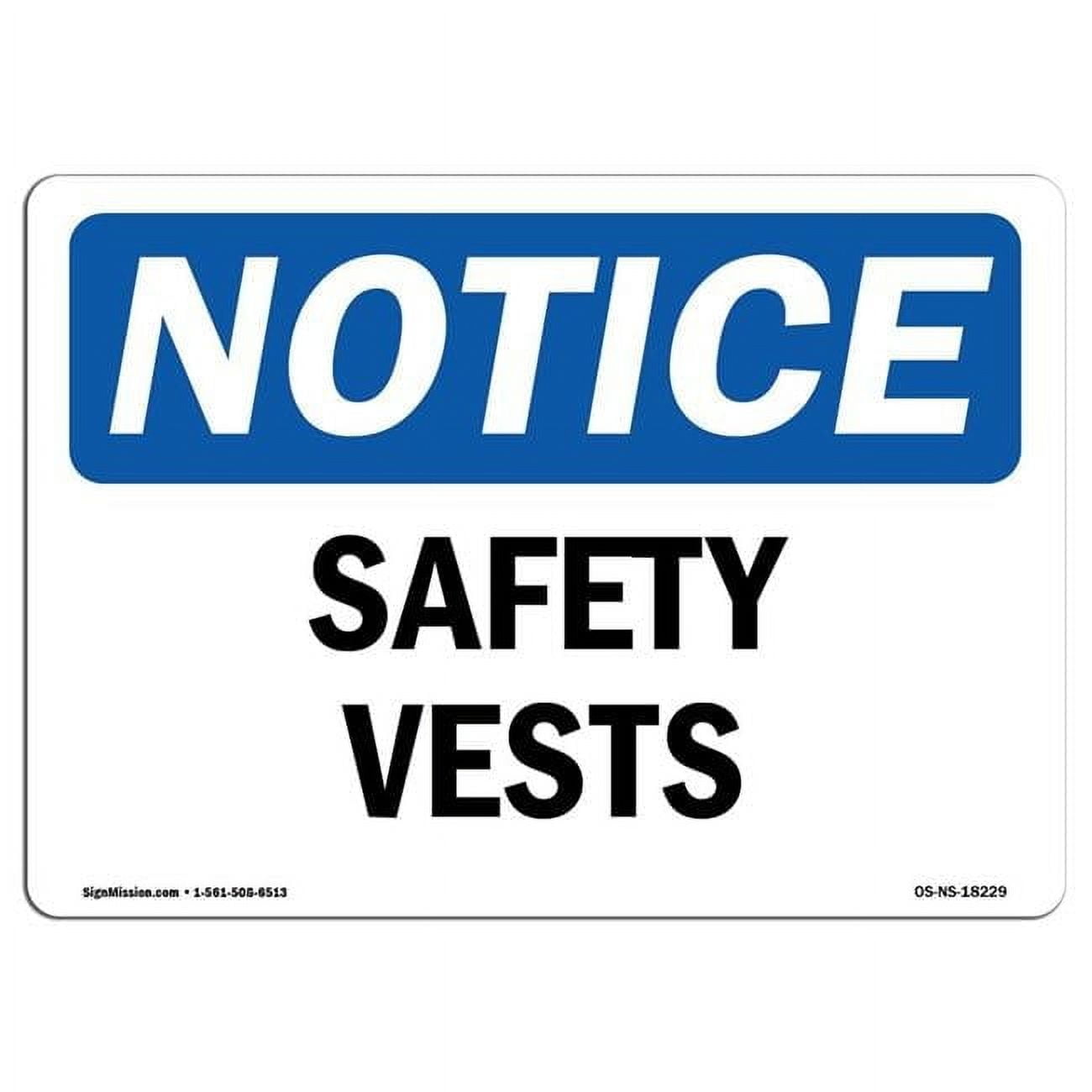 10 x 14 in. OSHA Notice Sign - Safety Vests - Walmart.com