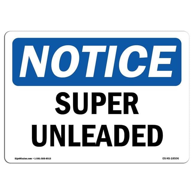 10 x 14 in. OSHA Notice Sign - Super Unleaded - Walmart.com