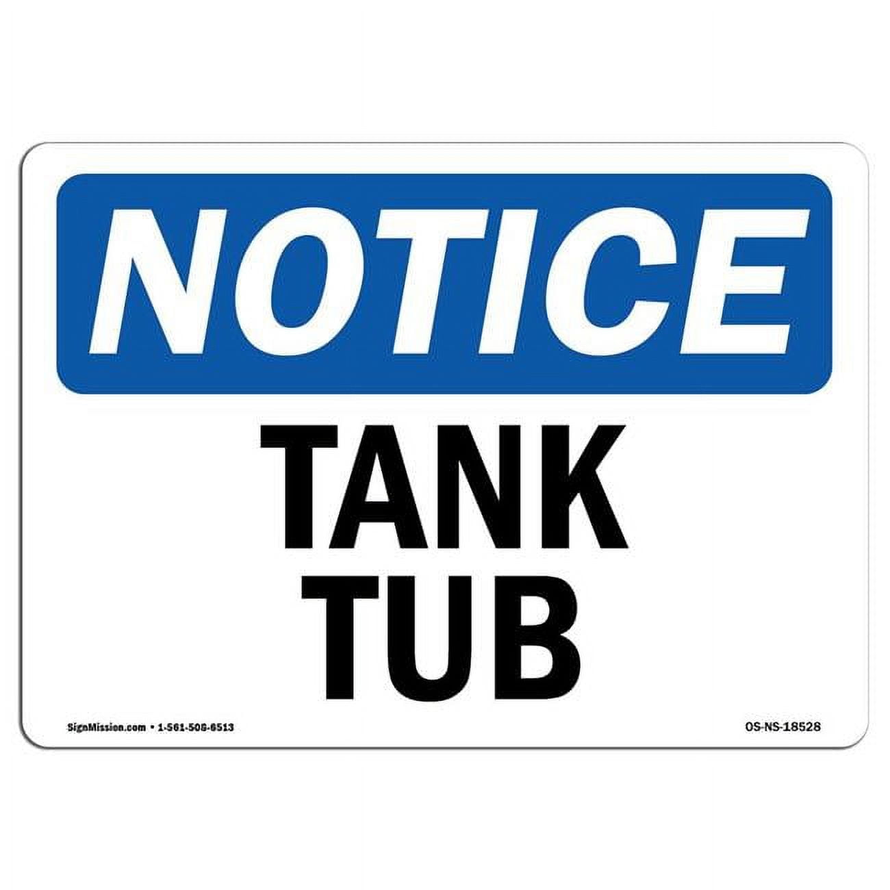 10 x 14 in. OSHA Notice Sign - Tanks Tub - Walmart.com