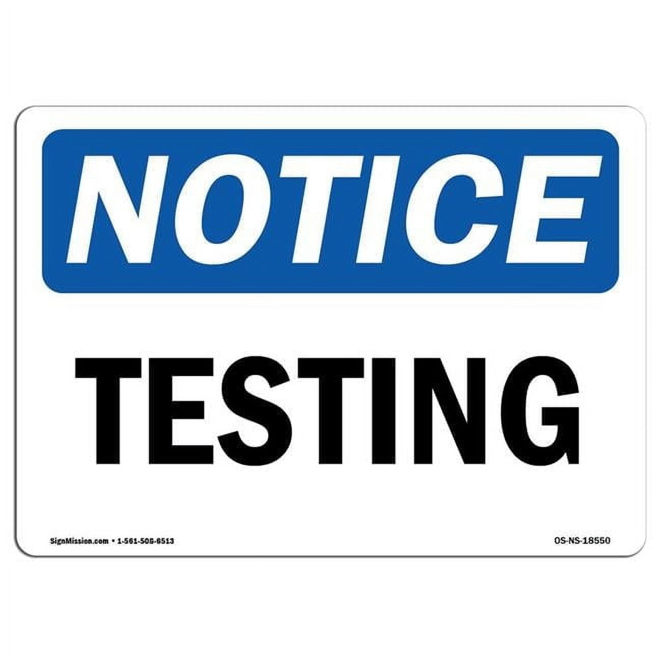 10 x 14 in. OSHA Notice Sign - Testing - Walmart.com