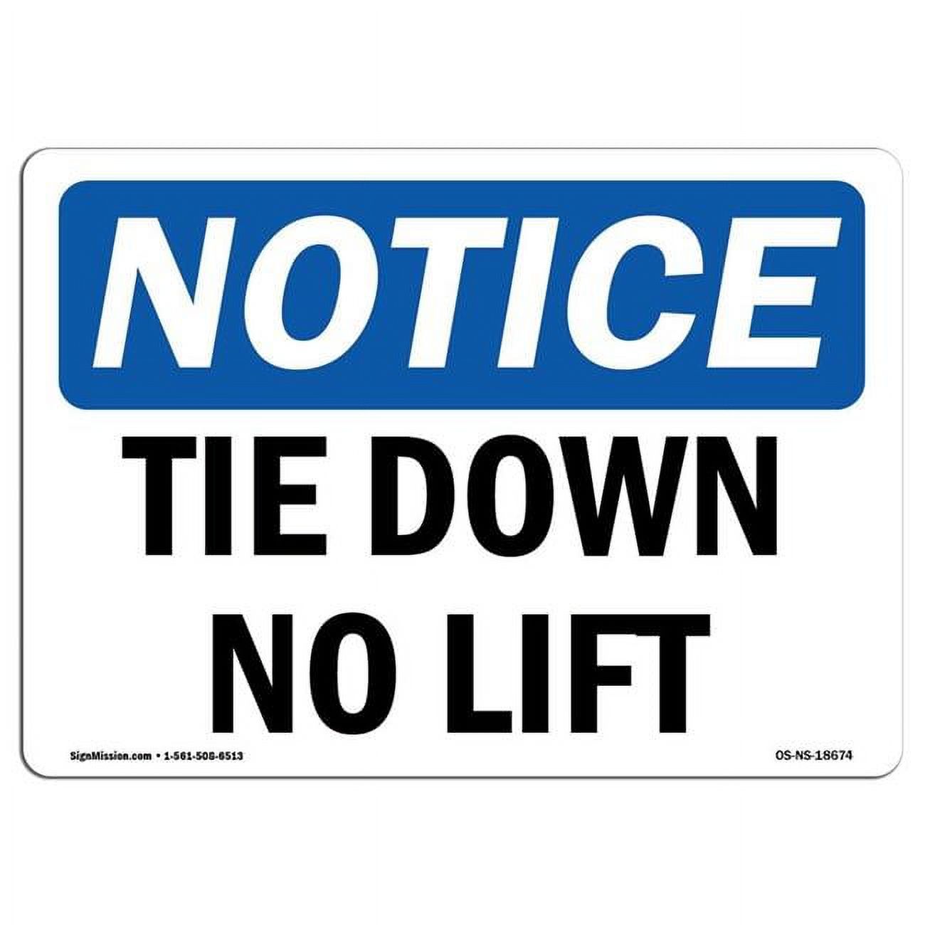 10 x 14 in. OSHA Notice Sign - Tie Down No Lift - Walmart.com
