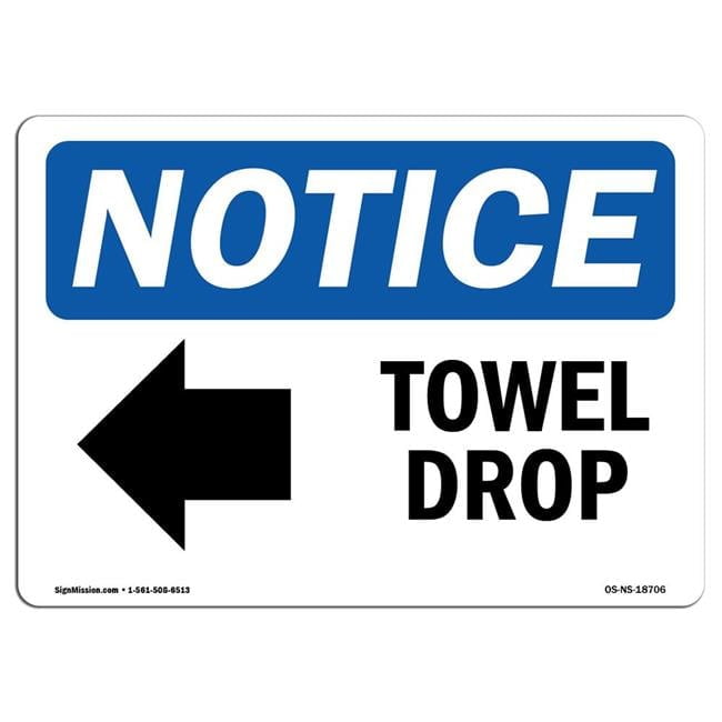 10 x 14 in. OSHA Notice Sign - Towel Drop Left Arrow - Walmart.com