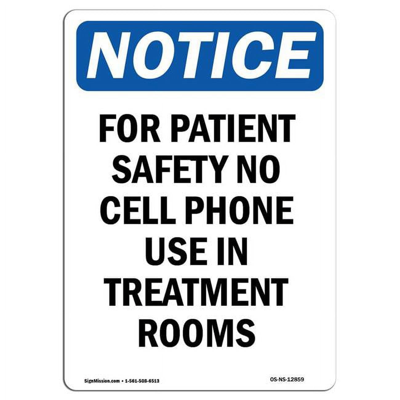 10 x 14 in. OSHA Notice Sign - for Patient Safety No Cell Phone ...