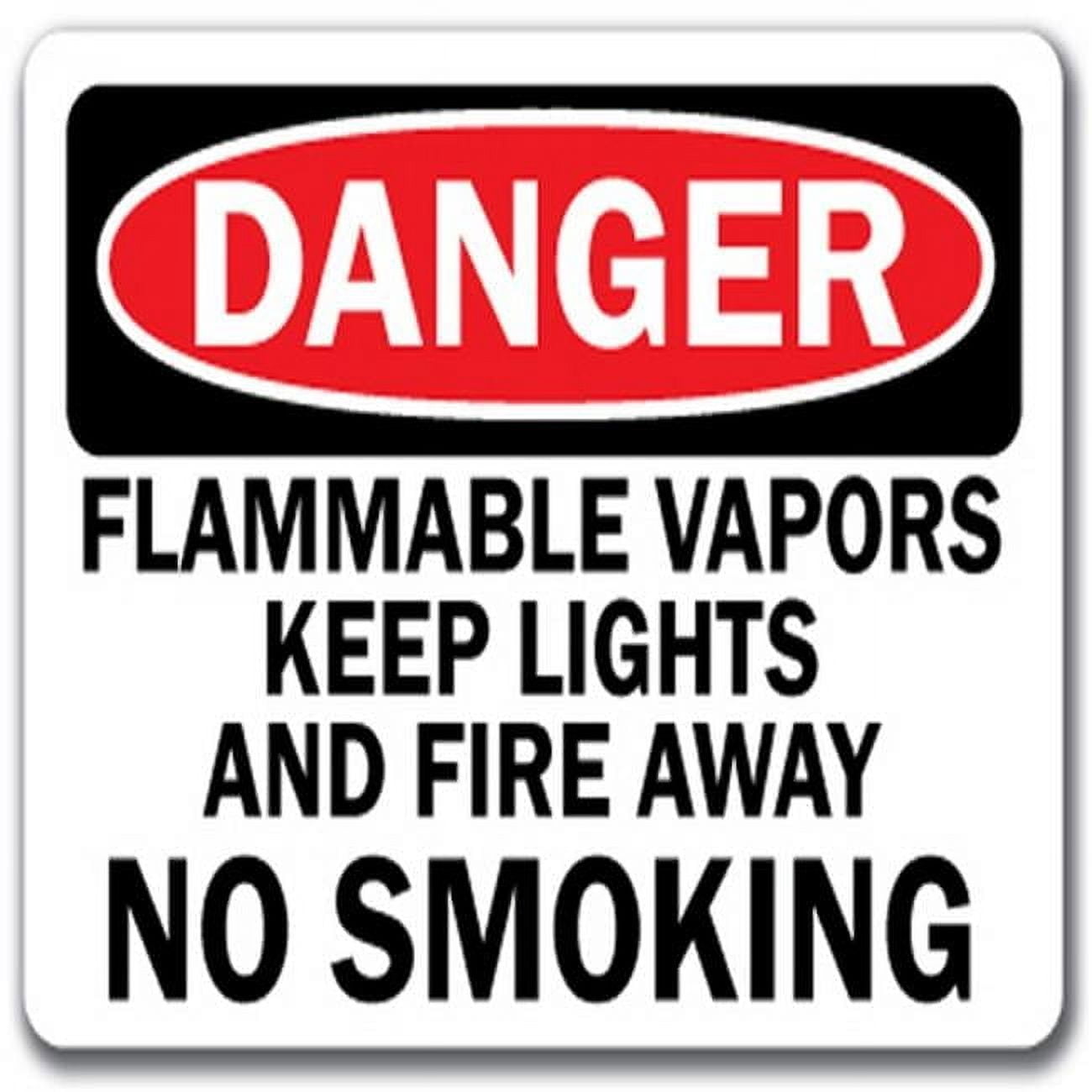 10 x 14 in. OSHA Safety Danger Sign - Flammable Vapors Keep Lights ...