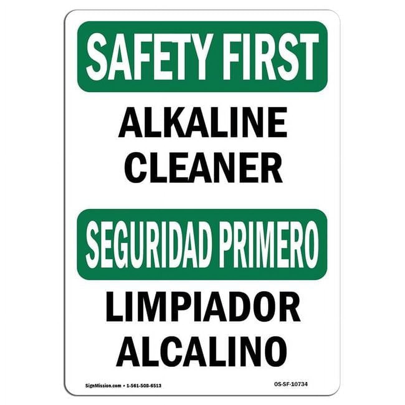 10 x 14 in. OSHA Safety First Sign - Alkaline Cleaner Bilingual ...