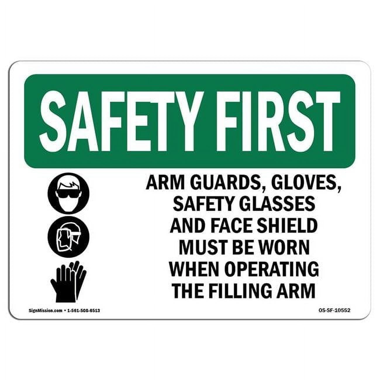 10 x 14 in. OSHA Safety First Sign - Arm Guards, Gloves, Safety Glasses ...