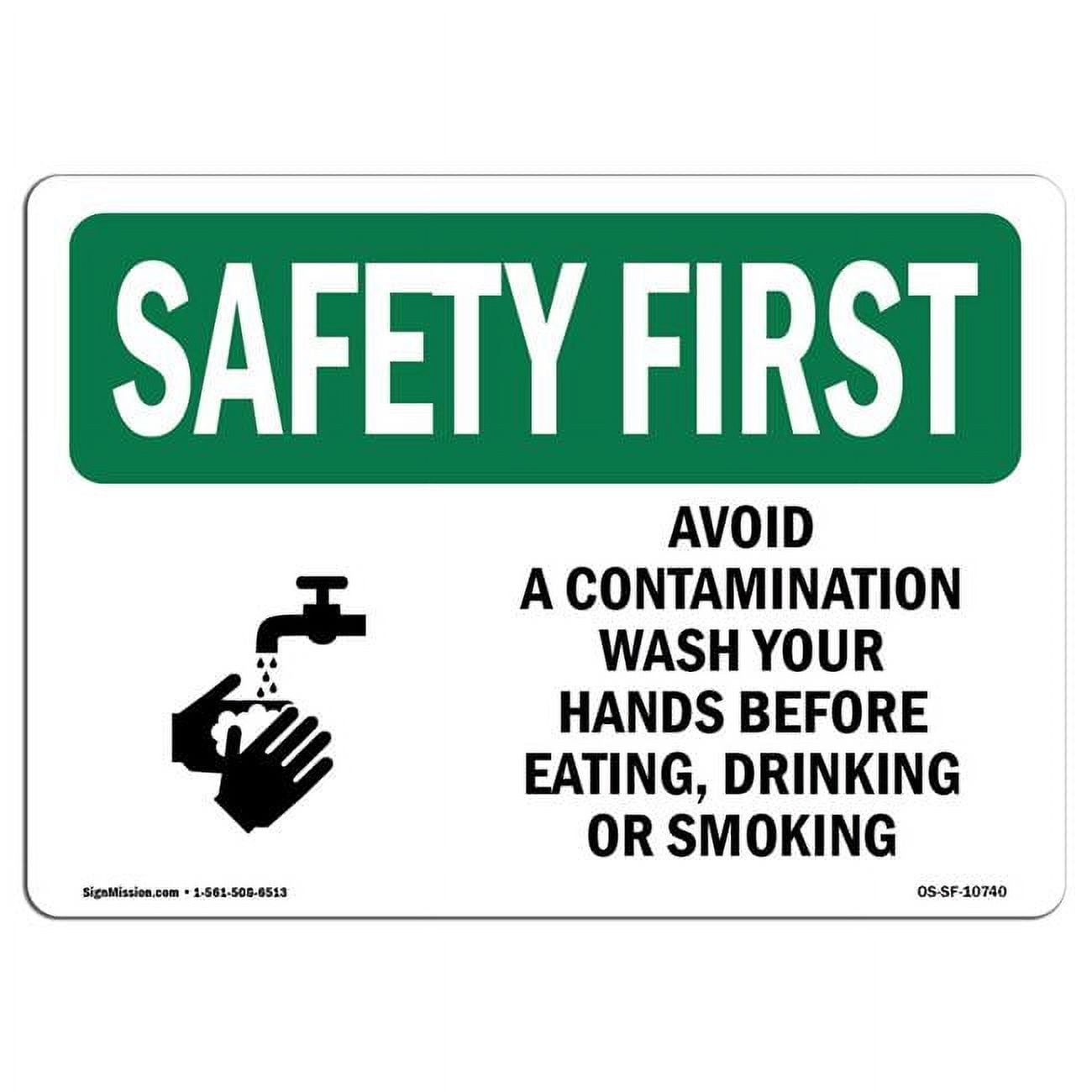 10 x 14 in. OSHA Safety First Sign - Avoid Contamination Wash Hands ...