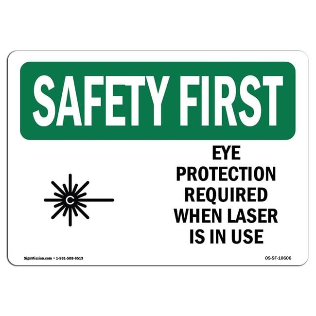10 x 14 in. OSHA Safety First Sign - Eye Protection Required When with ...