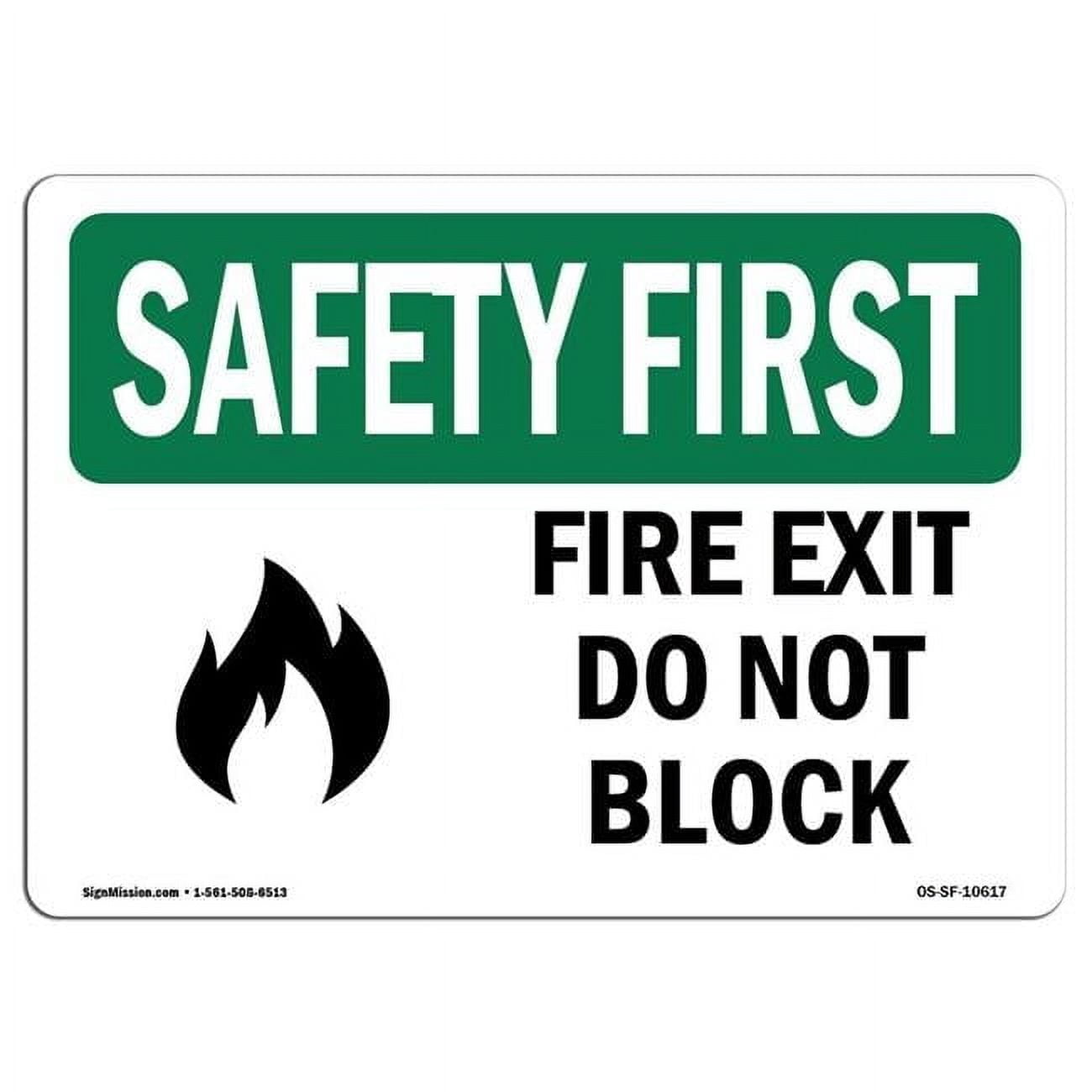 10 x 14 in. OSHA Safety First Sign - Fire Exit Do Not Block with Symbol ...
