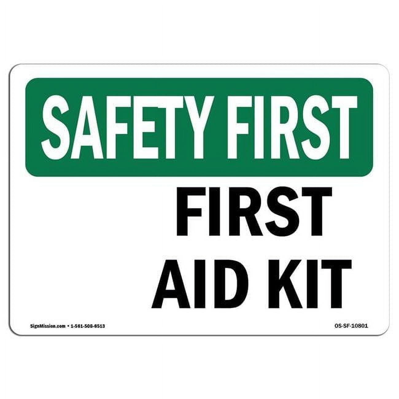 10 x 14 in. OSHA Safety First Sign - First Aid Kit - Walmart.com