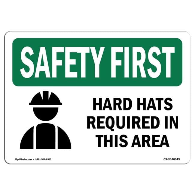 10 x 14 in. OSHA Safety First Sign - Hard Hats Required in This Area ...