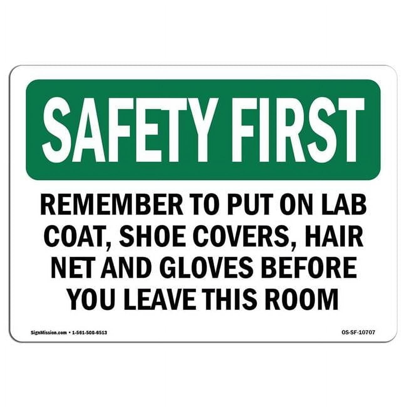 10 x 14 in. OSHA Safety First Sign - Remember to Put on Lab Coat, Shoe ...