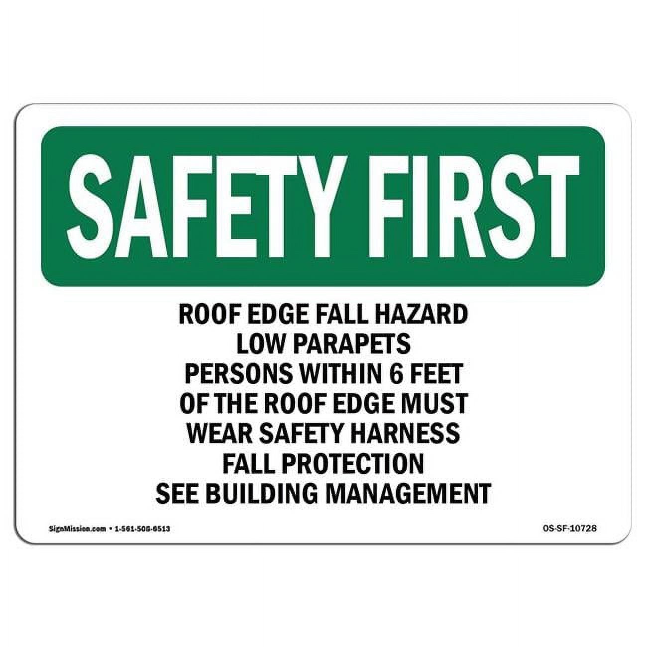 10 x 14 in. OSHA Safety First Sign - Roof Edge Fall Hazard Low Parapets ...