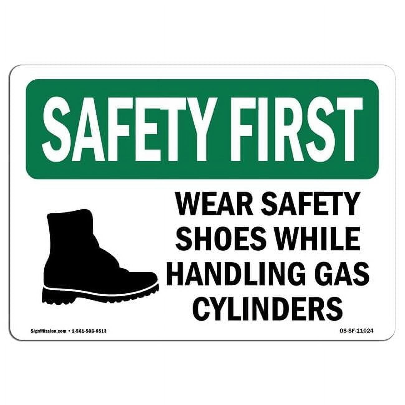 10 x 14 in. OSHA Safety First Sign - Wear Safety Shoes While Handling ...
