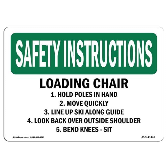 10 x 14 in. OSHA Safety Instructions Sign - Loading Chair 1. Hold Poles ...