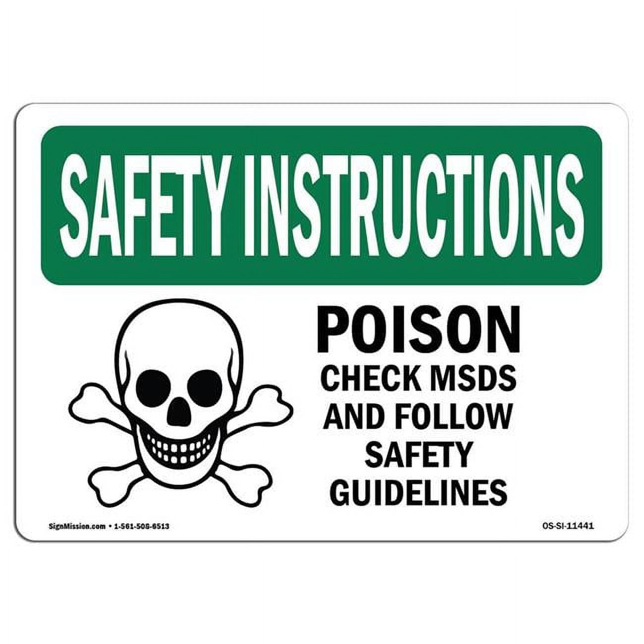 10 X 14 In Osha Safety Instructions Sign Poison Check Msds And Follow