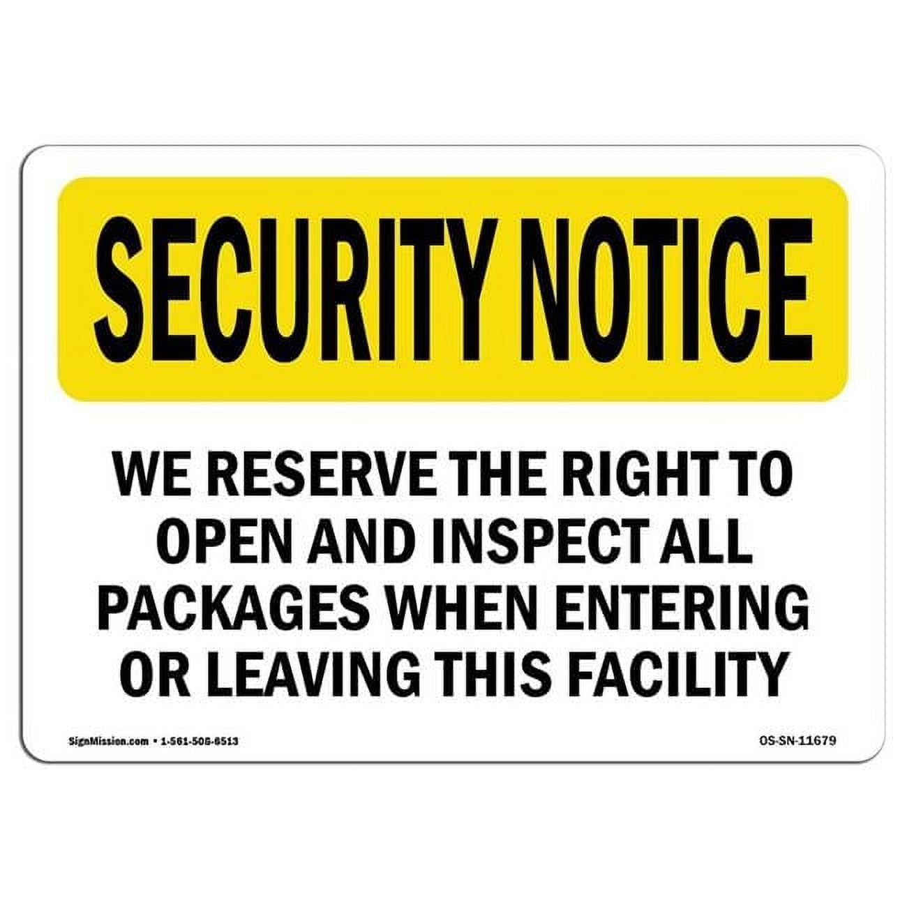 10 x 14 in. OSHA Security Notice Sign - We Inspect All Packages ...