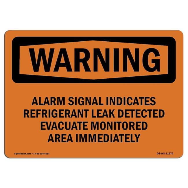 10 x 14 in. OSHA Warning Sign - Alarm Signal Indicates Refrigerant Leak ...