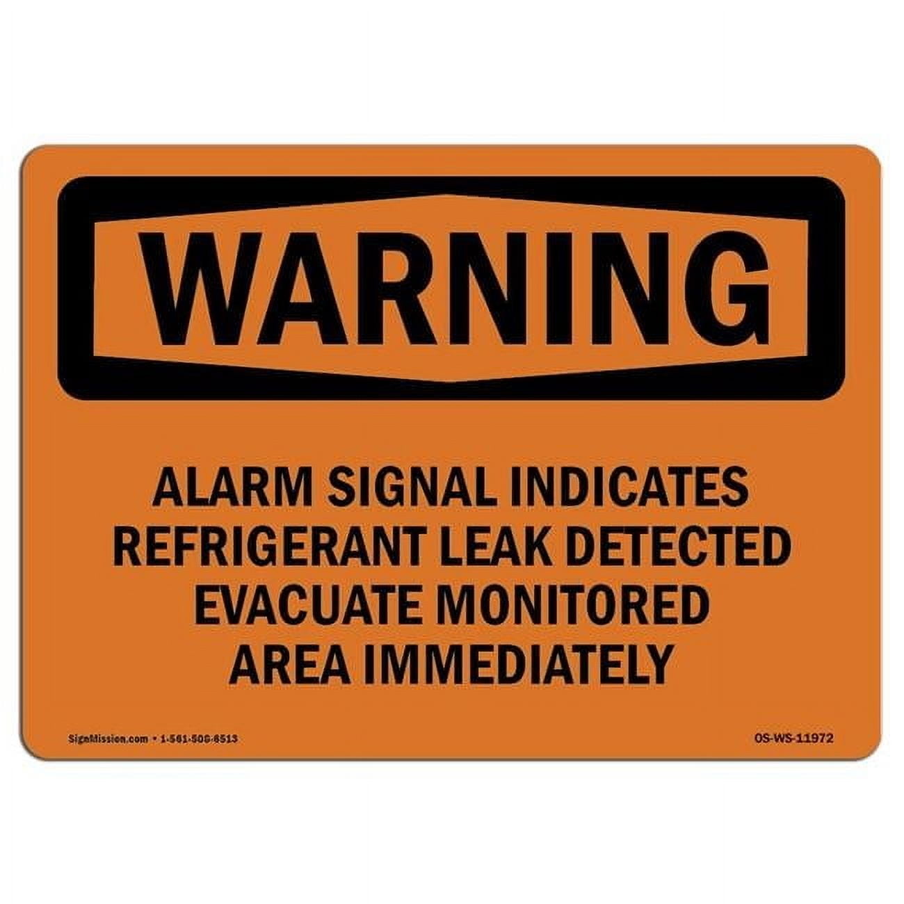 10 x 14 in. OSHA Warning Sign - Alarm Signal Indicates Refrigerant Leak ...