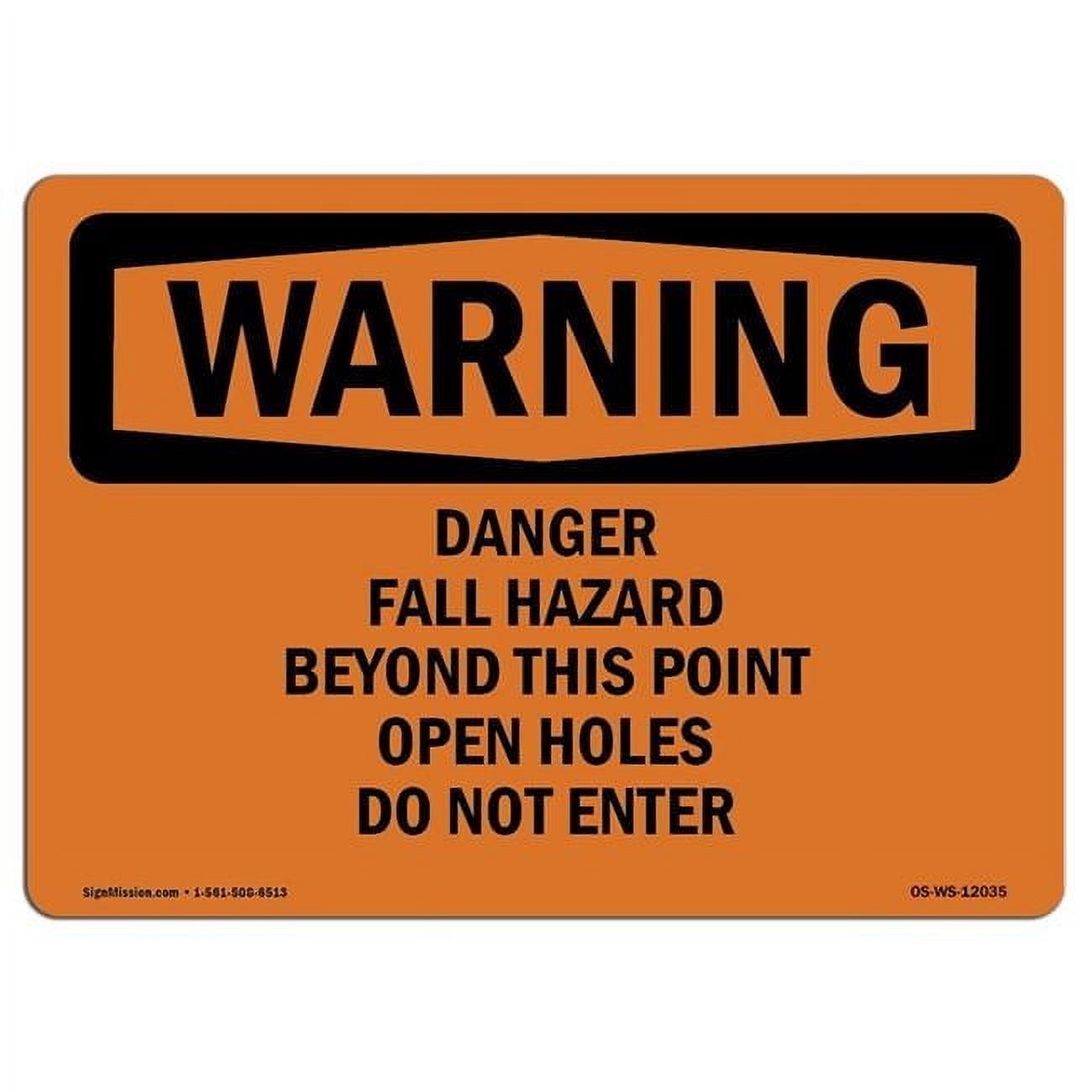 10 x 14 in. OSHA Warning Sign - Danger Fall Hazard Beyond This Point ...