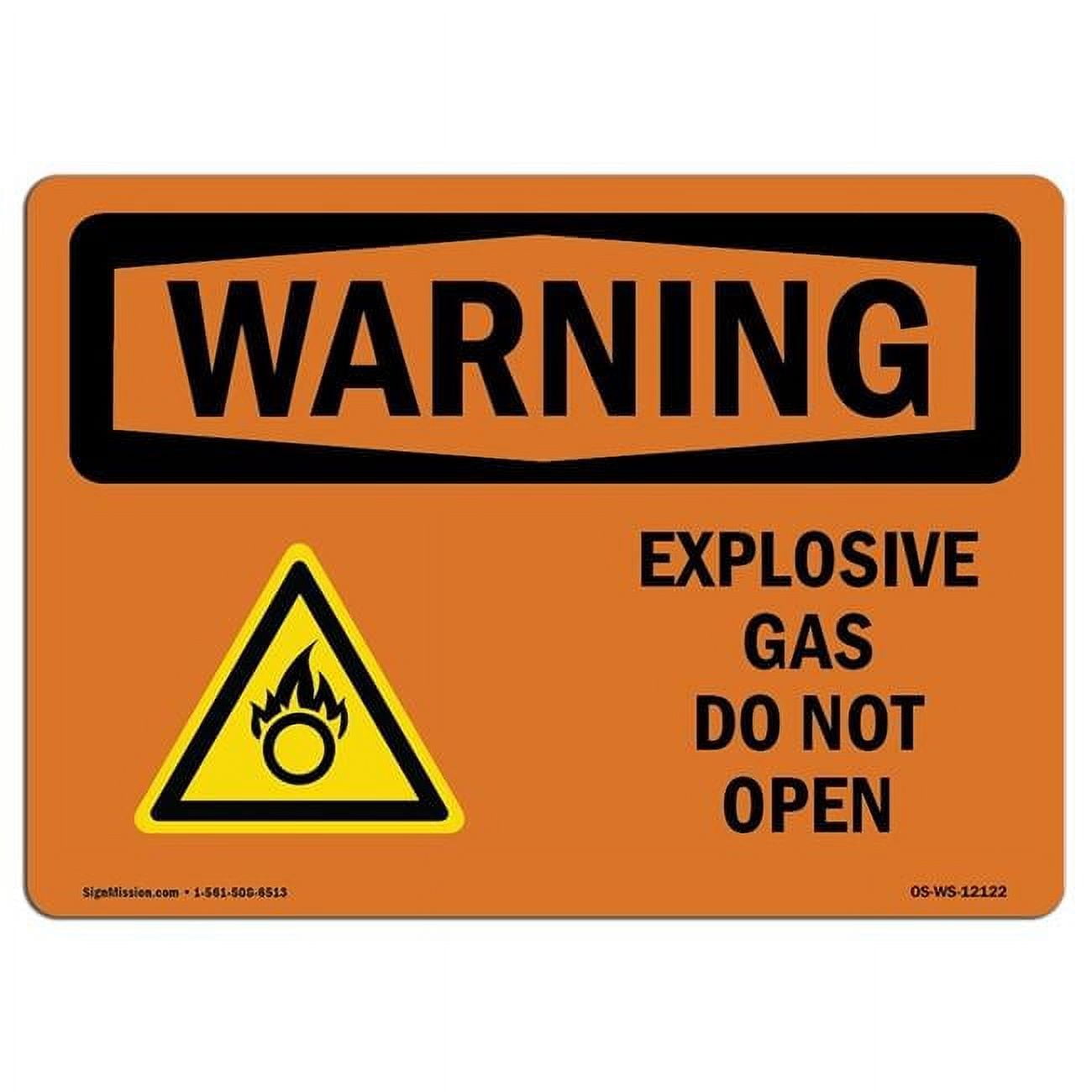 10 x 14 in. OSHA Warning Sign - Explosive Gas Do Not Open with Symbol ...