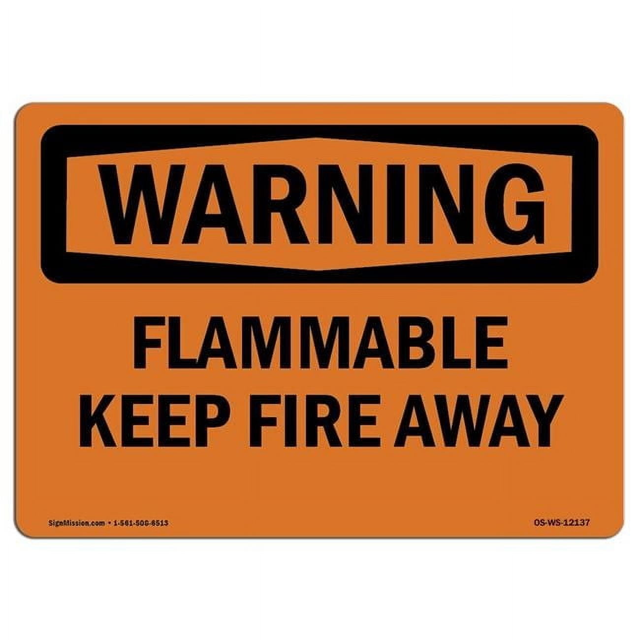 10 x 14 in. OSHA Warning Sign - Flammable Keep Fire Away - Walmart.com