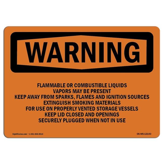 10 x 14 in. OSHA Warning Sign - Flammable or Combustible Liquids Vapors ...