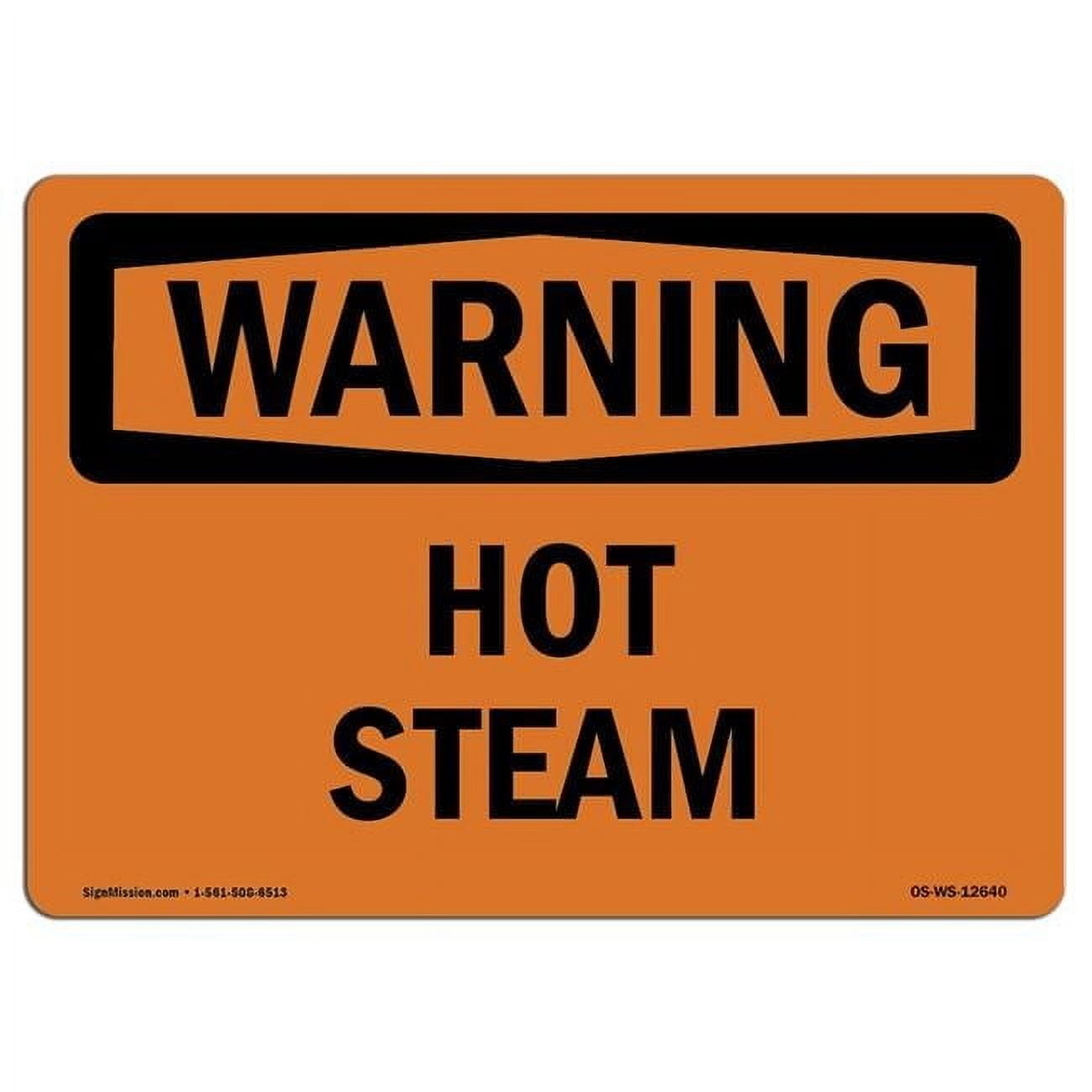 10 x 14 in. OSHA Warning Sign - Hot Steam - Walmart.com