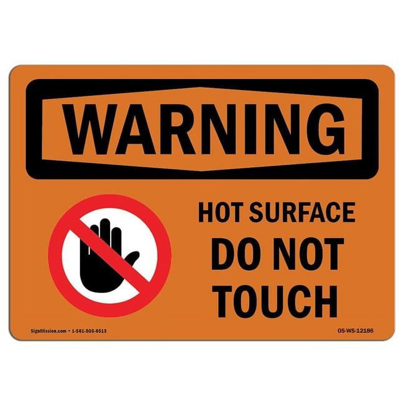 10 x 14 in. OSHA Warning Sign - Hot Surface Do Not Touch with Symbol ...
