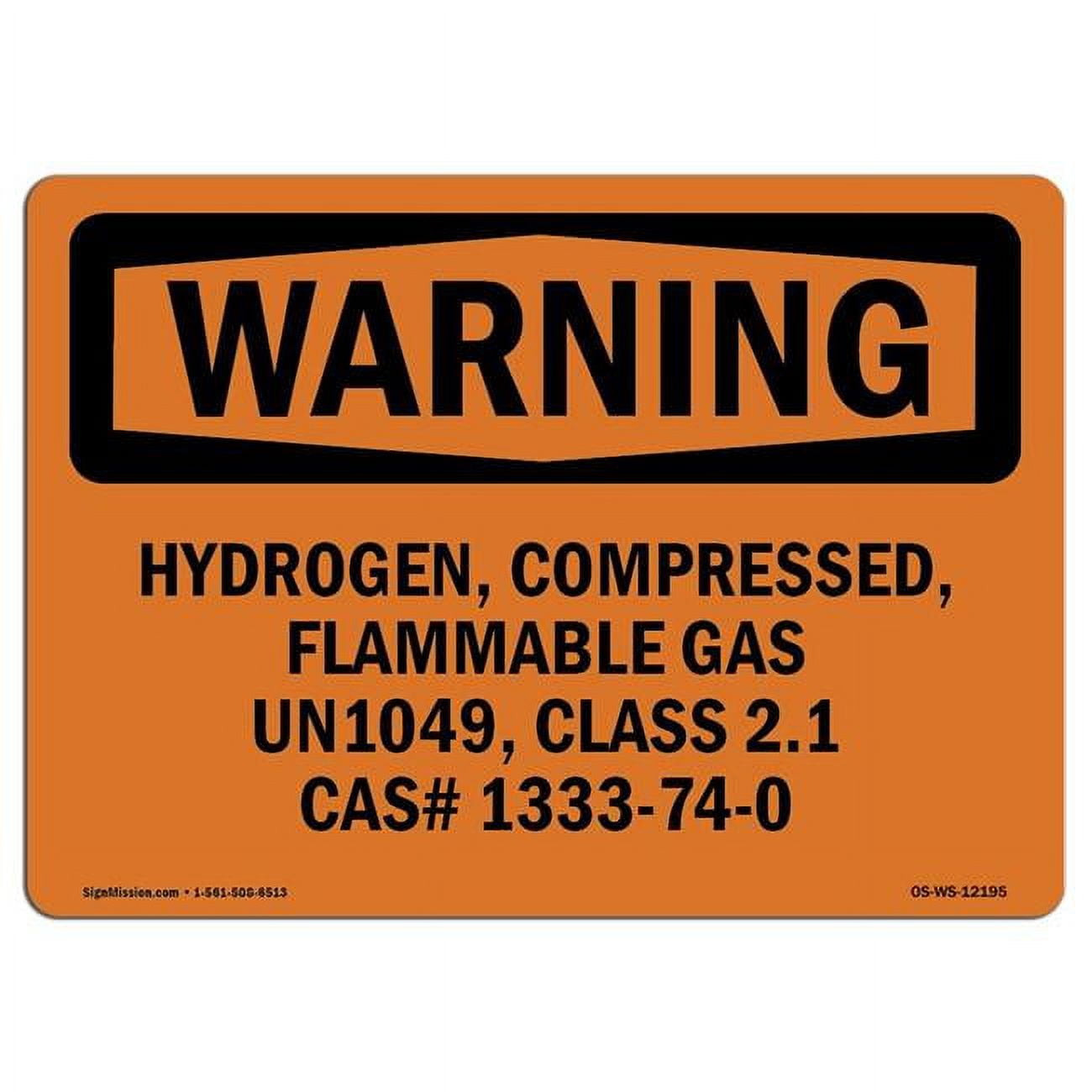 10 x 14 in. OSHA Warning Sign - Hydrogen, Compressed, Flammable Gas ...