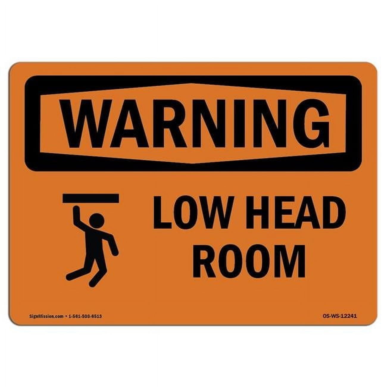 10 x 14 in. OSHA Warning Sign - Low Head Room with Symbol - Walmart.com