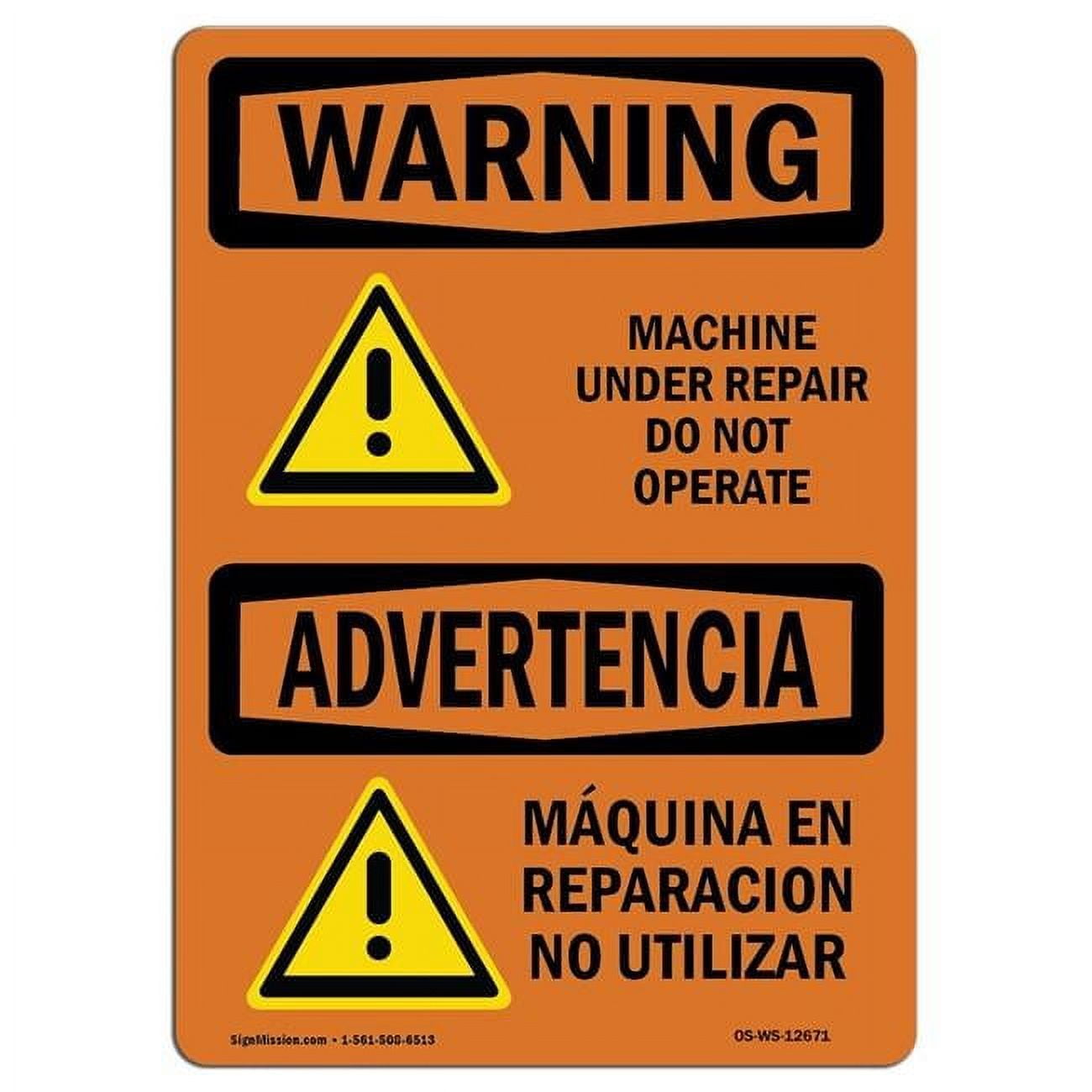 10 x 14 in. OSHA Warning Sign - Machine Under Repair Not Operate ...