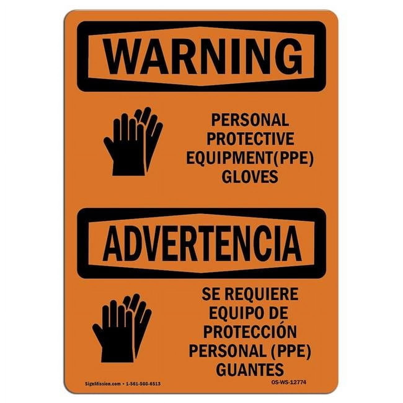 10 x 14 in. OSHA Warning Sign - PPE Gloves Bilingual - Walmart.com